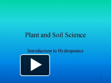 Plant and Soil Science presentation | free to view