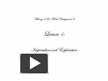 PPT – Imperialism and Exploration PowerPoint presentation | free to ...