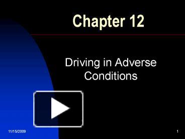 Driving in Adverse Conditions presentation | free to view