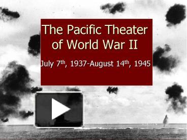 The Pacific Theater of World War II presentation | free to download