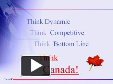 PPT – Canada PowerPoint presentation | free to download - id: 602524-MmE0O