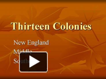 PPT – Thirteen Colonies PowerPoint presentation | free to view - id ...