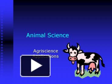 PPT – Animal Science PowerPoint presentation | free to view - id ...
