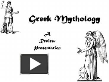 Greek Mythology presentation | free to view