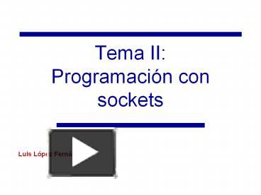 PPT – Tema II: Programaci PowerPoint presentation | free to view - id: 60c414-ODIzY