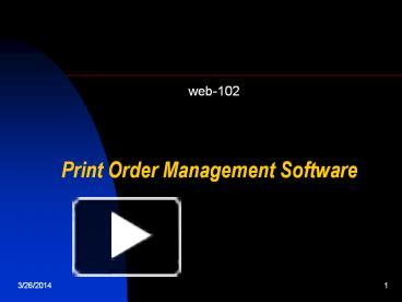 PPT – Print Order, Print Order Software, Online Print Order, Online Printing PowerPoint ...