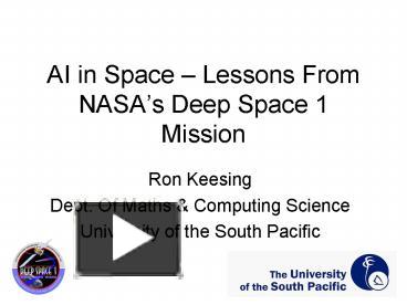 AI in Space Lessons From NASAs Deep Space 1 Mission presentation | free ...