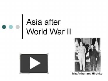 Asia after World War II presentation | free to view
