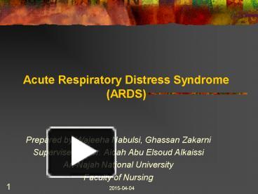 Acute Respiratory Distress Syndrome (ARDS) presentation | free to view
