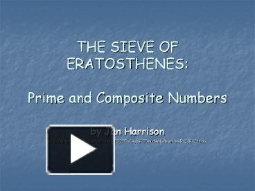 THE SIEVE OF ERATOSTHENES: Prime and Composite Numbers presentation ...