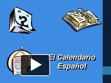 PPT – El Calendario PowerPoint presentation | free to download - id ...