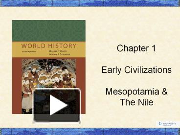 Chapter 1 Early Civilizations Mesopotamia presentation | free to view