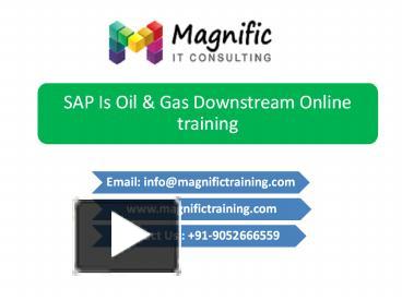 sap is oil and gas downstream online training presentation | free to download