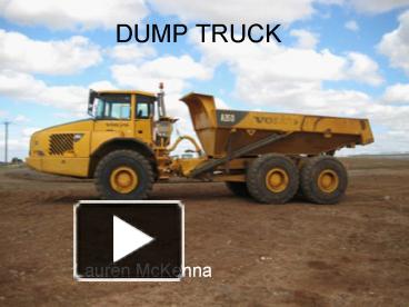 DUMP TRUCK presentation | free to view