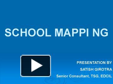 PPT – SCHOOL MAPPI NG PowerPoint presentation | free to download - id: 622c9d-YTNlM