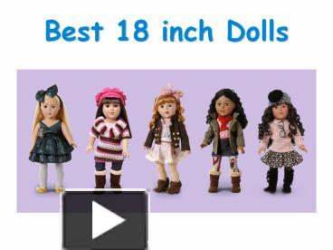 PPT – 18 Baby Dolls PowerPoint presentation | free to download - id: 62b0db-ZjVkM