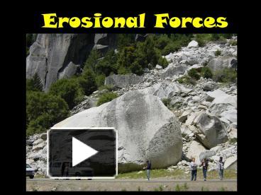 PPT – Erosional Forces PowerPoint presentation | free to view - id ...
