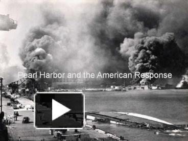 Pearl Harbor and the American Response presentation | free to view