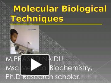 PPT – MOLECULAR BIOLOGY TECNIQUES PowerPoint presentation | free to ...