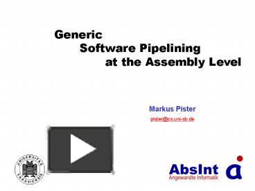 PPT – Generic Software Pipelining at the Assembly Level PowerPoint presentation | free to ...
