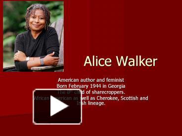 Alice Walker presentation | free to download