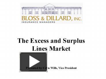 PPT – The Excess and Surplus Lines Market PowerPoint presentation | free to view - id: 642f-YzJlY