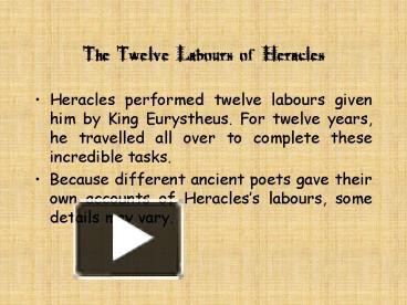 The Twelve Labours of Heracles presentation | free to view