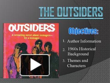 The Outsiders presentation | free to view