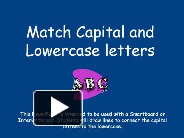 PPT – Match Capital and Lowercase letters PowerPoint presentation ...