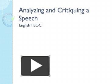 Analyzing and Critiquing a Speech presentation | free to view