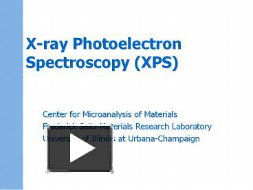 X-ray Photoelectron Spectroscopy (XPS) presentation | free to download