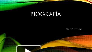 Biografía presentation | free to view