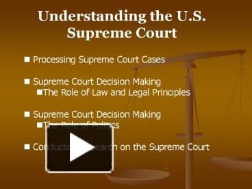 Understanding the U.S. Supreme Court presentation | free to download