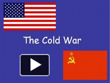 PPT – The Cold War PowerPoint presentation | free to download - id ...