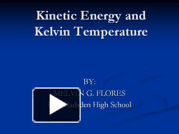 PPT – Kinetic Energy and Kelvin Temperature PowerPoint presentation ...
