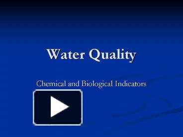 Water Quality presentation | free to view