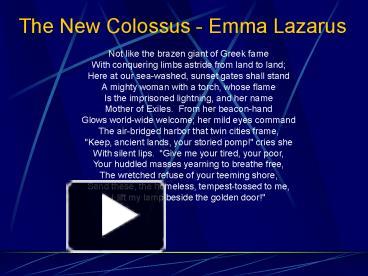 PPT – The New Colossus - Emma Lazarus PowerPoint presentation | free to ...