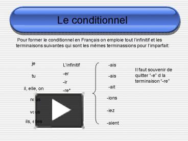 PPT – Le conditionnel PowerPoint presentation | free to download - id ...
