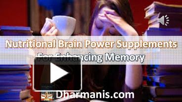 PPT – Nutritional Brain Power Supplements For Enhancing Memory PowerPoint presentation | free to ...