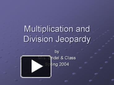 Multiplication and Division Jeopardy presentation | free to view