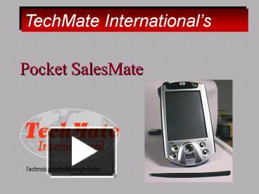 PPT – TechMate International PowerPoint presentation | free to download - id: 65e543-MDkwZ