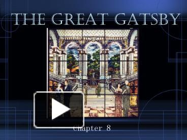 PPT – The Great Gatsby PowerPoint presentation | free to view - id ...