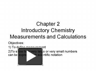 Chapter 2 Introductory Chemistry Measurements and Calculations ...