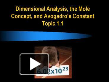 Dimensional Analysis, the Mole Concept, and Avogadro presentation ...
