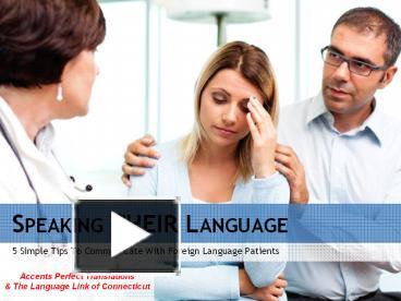 PPT – Speaking Their Language PowerPoint presentation | free to download - id: 66737c-NWFhZ