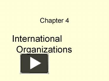 PPT – International Organizations PowerPoint presentation | free to ...
