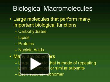 Biological Macromolecules presentation | free to view