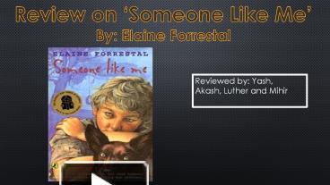 PPT – Review:Someone Like Me (Book) PowerPoint presentation | free to ...