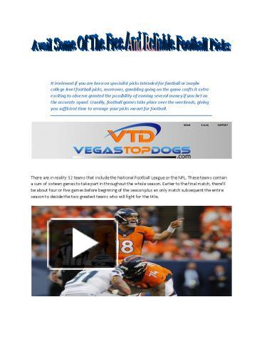 PPT – Avail Some Of The Free And Reliable Football Picks. PowerPoint ...