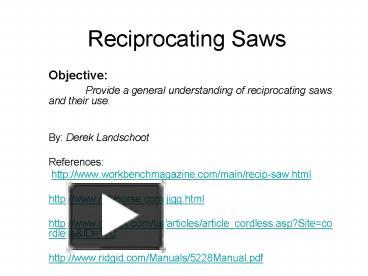 PPT – Reciprocating Saws PowerPoint presentation | free to download - id: 66d778-NjEyY